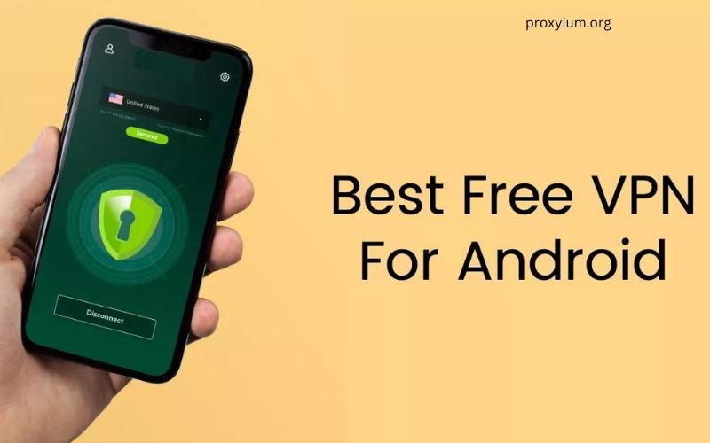 Best Free VPN For Android