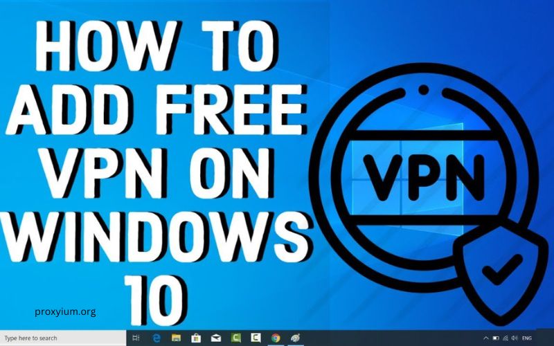 Free Vpn For Pc Windows 10